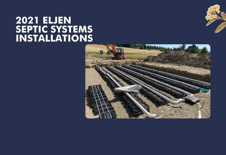 2021 Eljen Septic Systems Installations