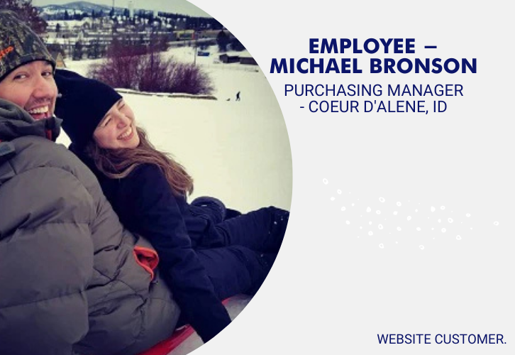 Employee - Michael Bronson - Purchasing Manager - Coeur d'Alene, ID