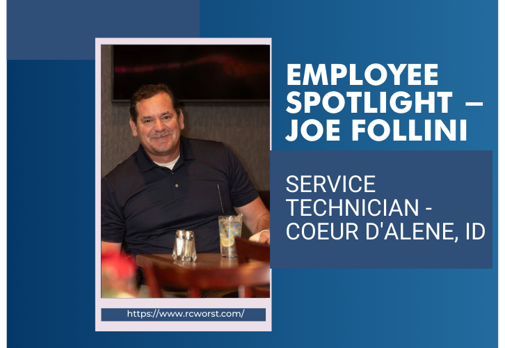 Employee Spotlight - Joe Follini - Service Technician - Coeur d'Alene,